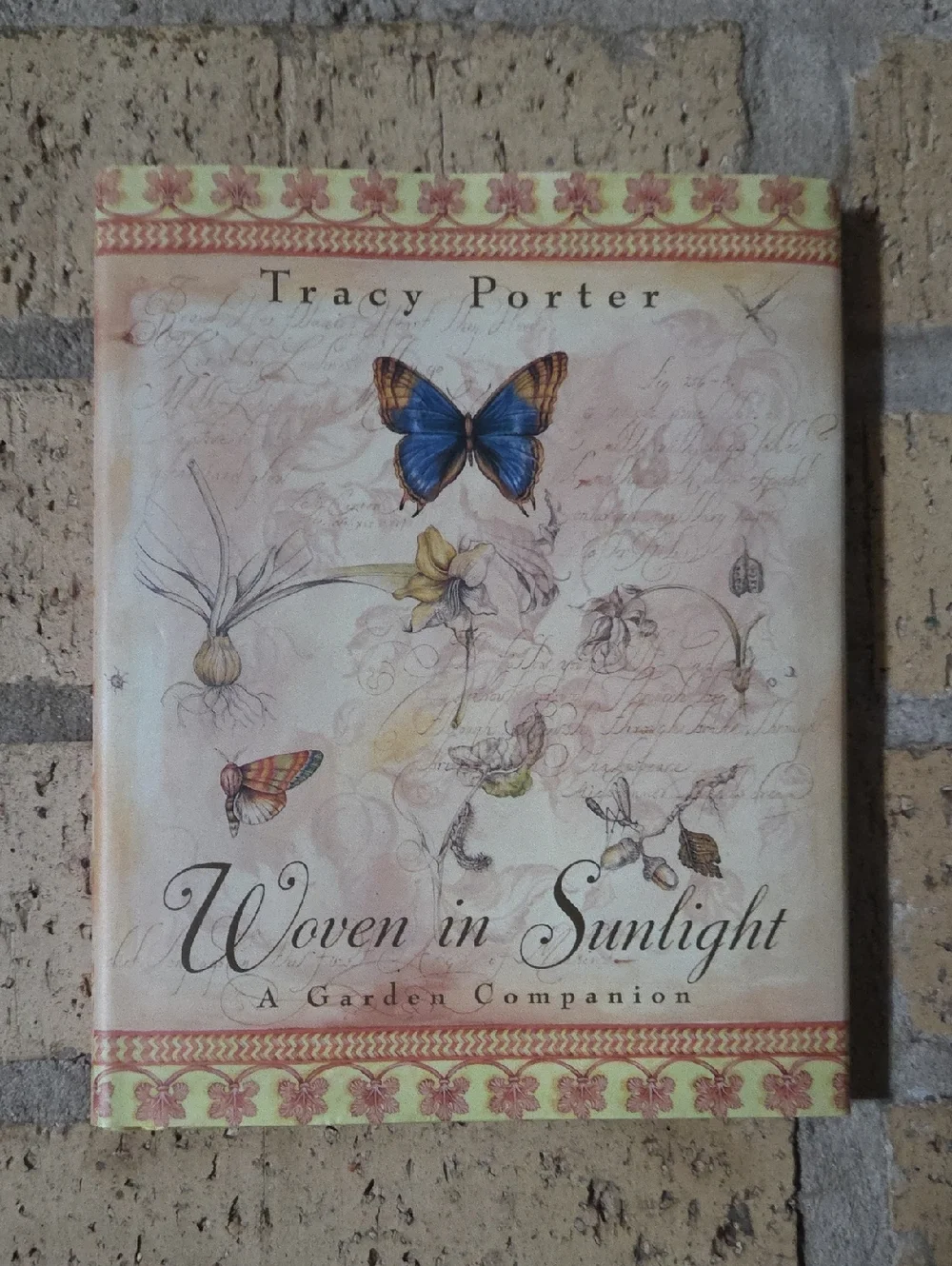 Tracy Porter | Accents | Woven In Sunlight A Garden Companion By Tracy ...